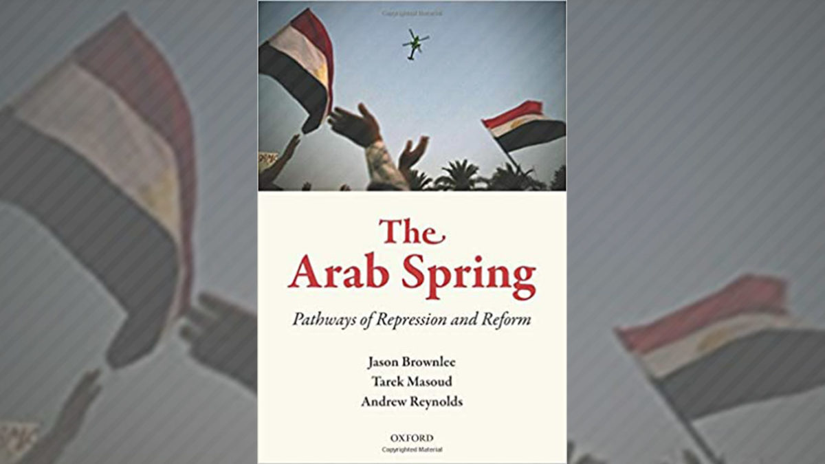 The Arab Spring: Pathways of Repression and Reform. New York: Oxford ...